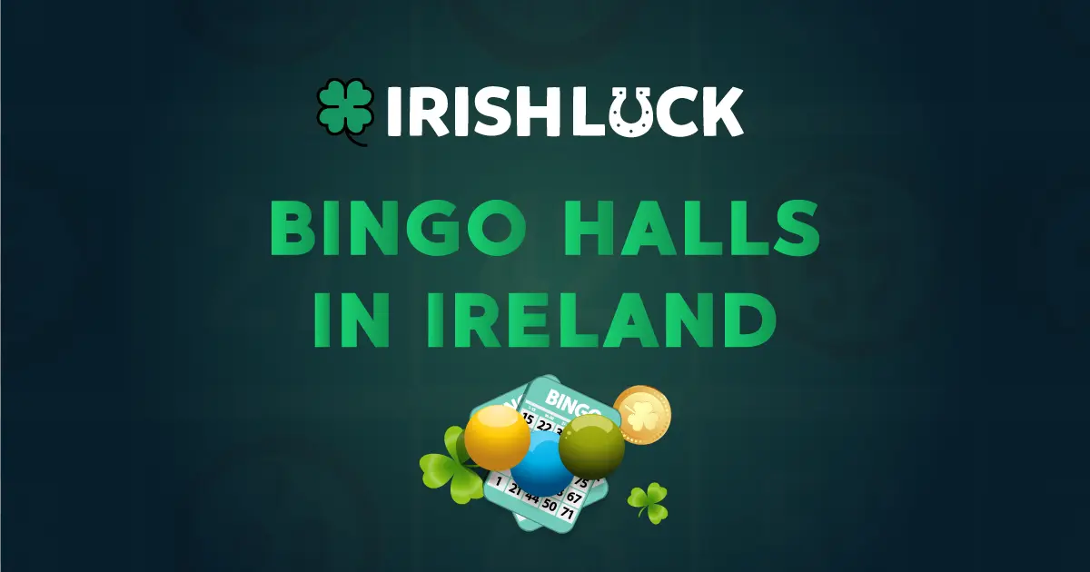 Bingo Halls in Ireland: A Comprehensive Guide