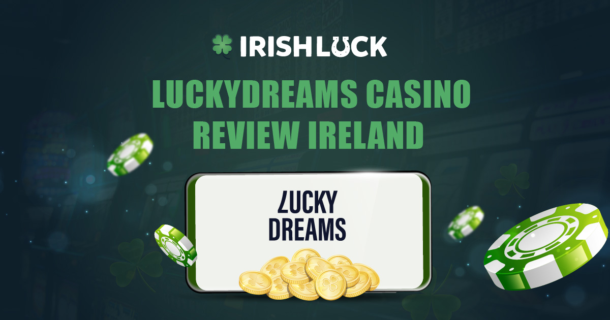 LuckyDreams Casino Review 2025 €10,000 + 500 Free Spins