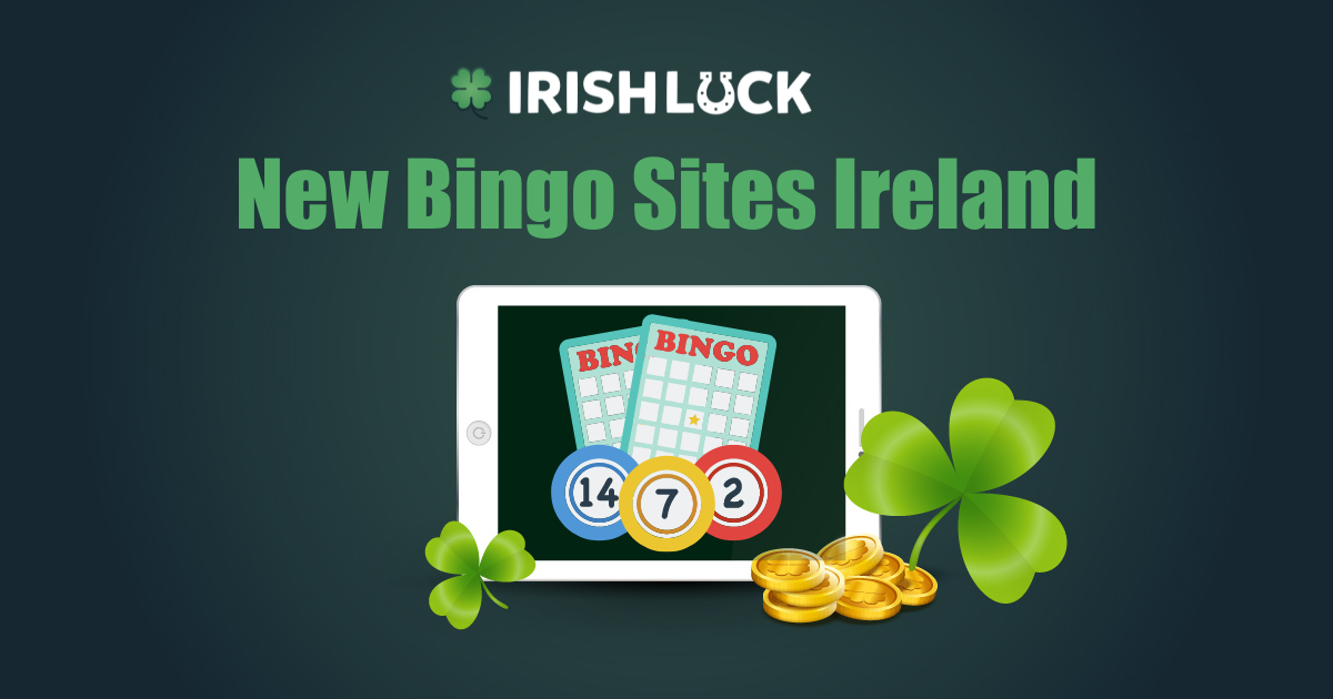 New Bingo Sites Ireland 🎖️ Best Bingo Sites May 2025