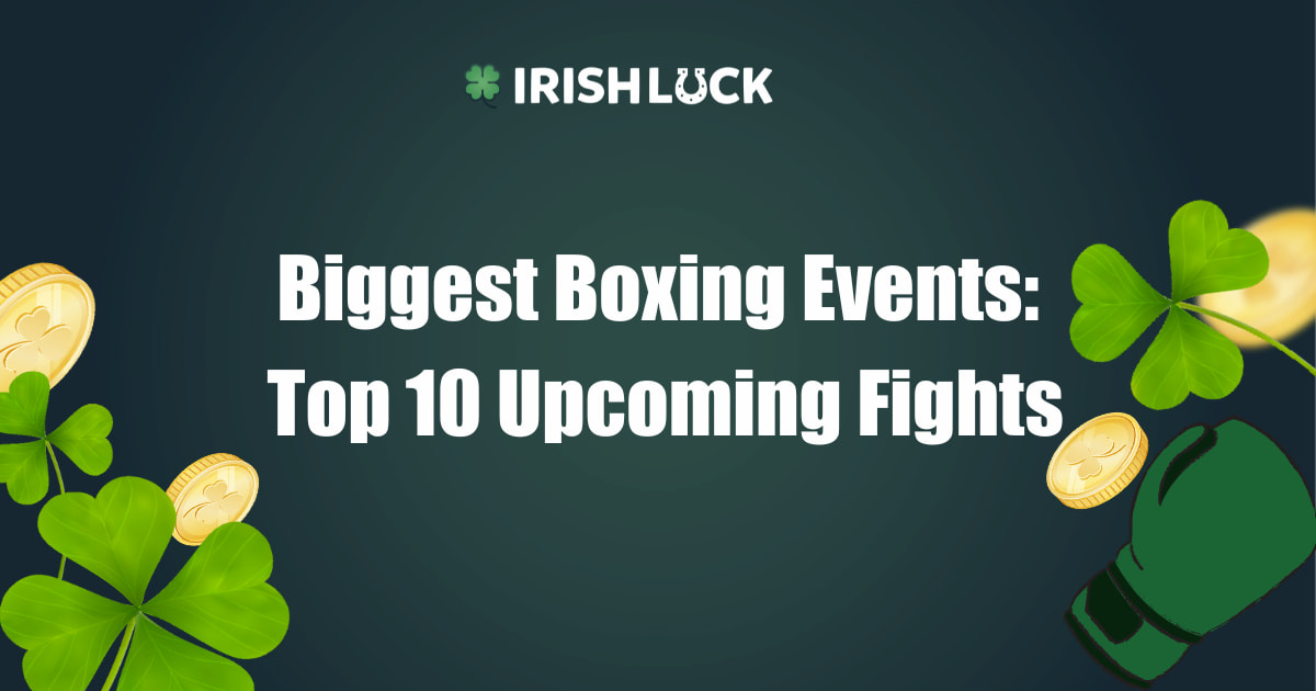 The Biggest Boxing Events of 2024: Top 10 Upcoming Fights