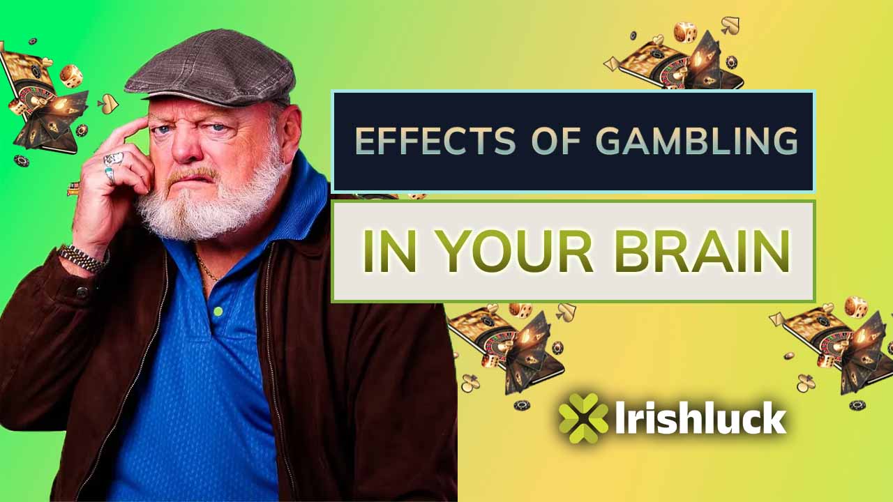 Effects of Gambling On The Brain & Responsible Gambling Tips
