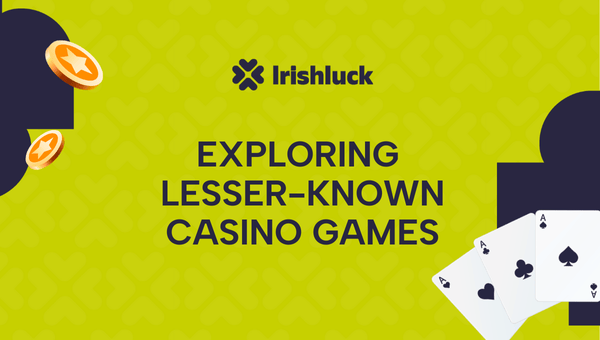 Exploring Lesser-Known Casino Games 2025 Expert Advice
